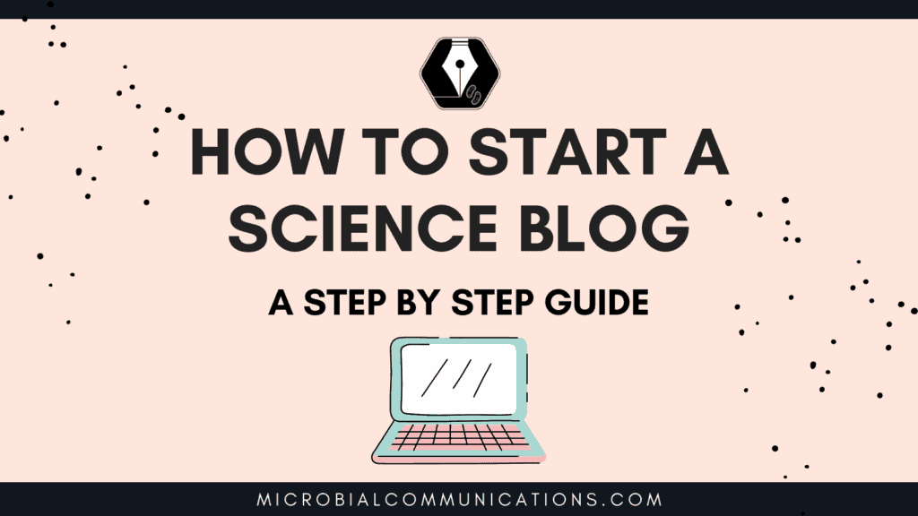 How to start a science blog: From a webinar to a new guide